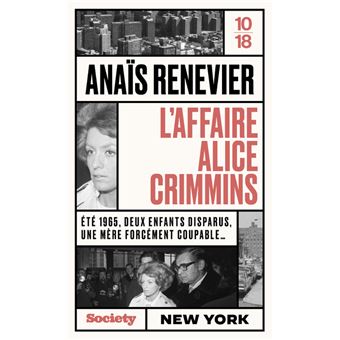 L'affaire Alice Crimmins - Mon prochain livre